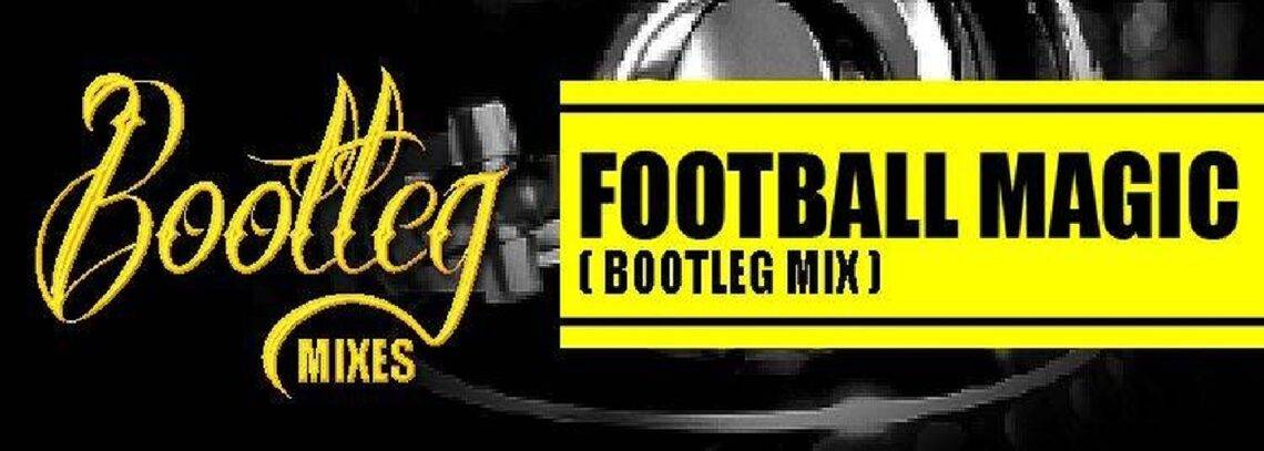 CS Team presents CS Playerz-Football Magic Bootleg Mix - Creative Soundpool