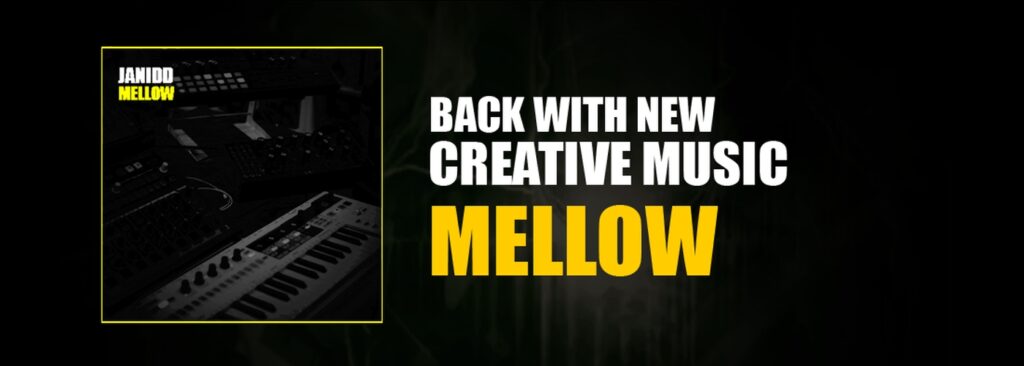 Janidd-Mellow (Single) – Creative Soundpool