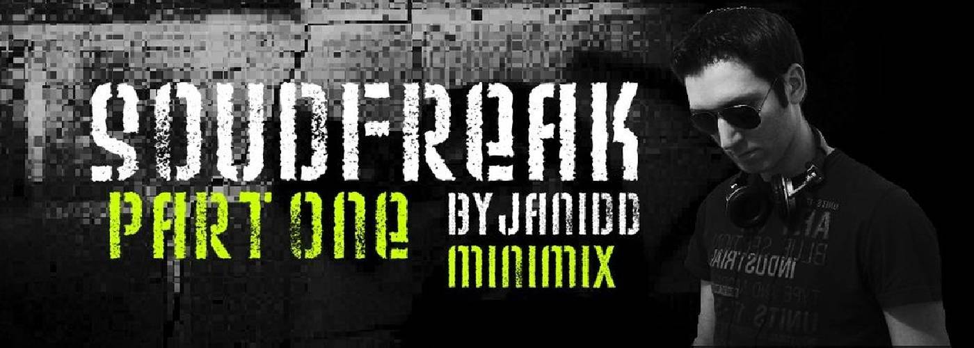 Janidd-Soundfreak Part One Minimix (Album) - Creative Soundpool Team