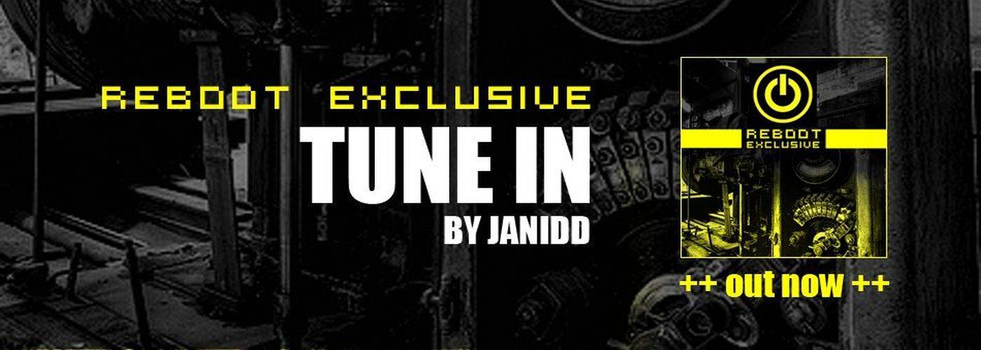 Reboot Exclusive-Janidd Tune In Creative Soundpool Team